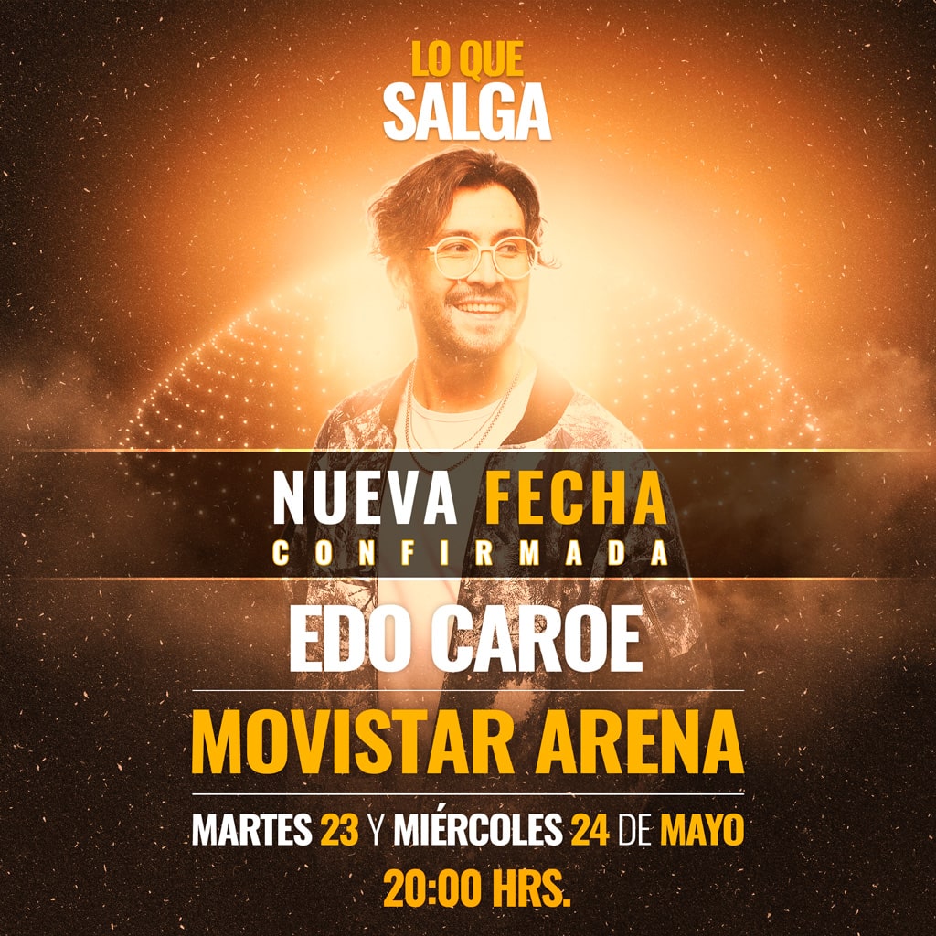 Edo Caroe Presenta Lo Que Salga En Movistar Arena Entradas Por Edo Caroe Presenta Lo Que Salga En Movistar Arena Entradas Por