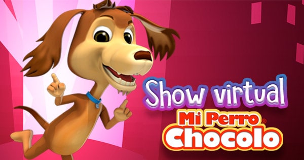Show Virtual de “Mi Perro Chocolo” en VOD